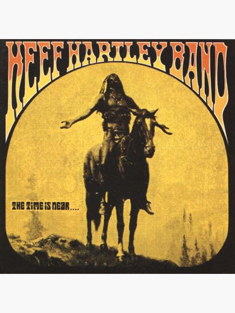 "Keef Hartley Band The Time is Near" Sticker for Sale by RePsychMyFire ...