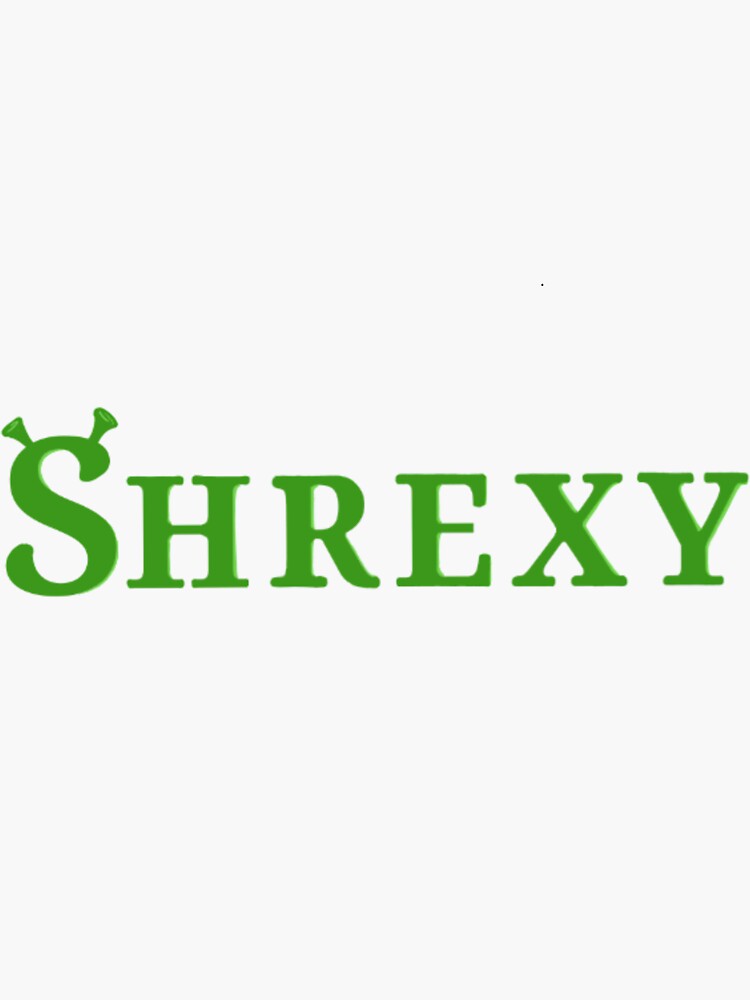 "Shrexy" Sticker for Sale by Ronibot | Redbubble