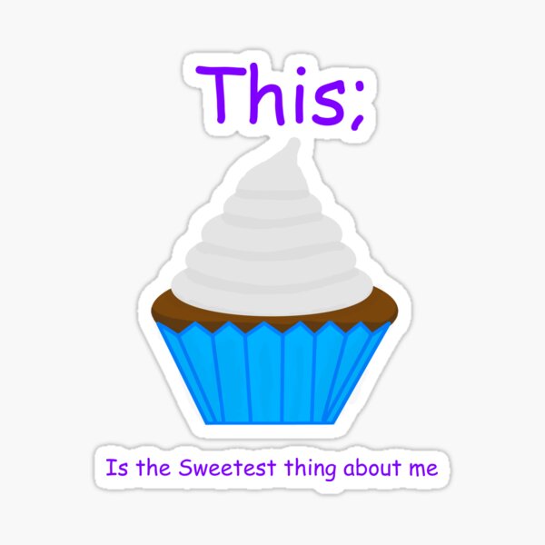 Sweet And Sassy Sticker For Sale By Emmay Elle Redbubble