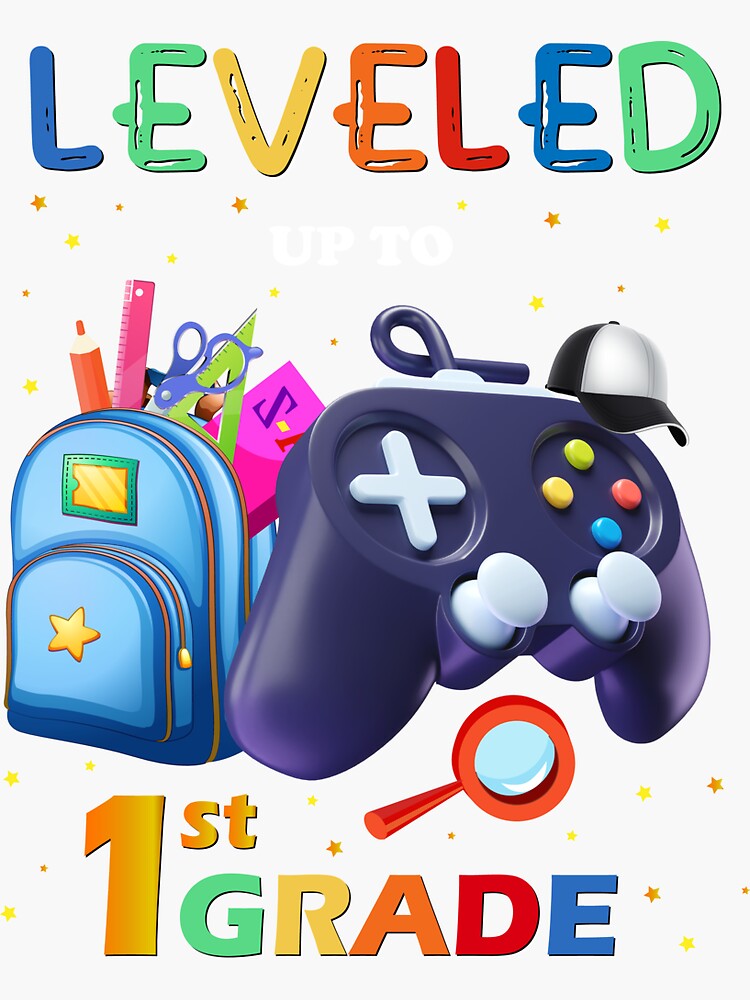 "Leveled Up To first Grade Back To School Gamer boys" Sticker for Sale ...