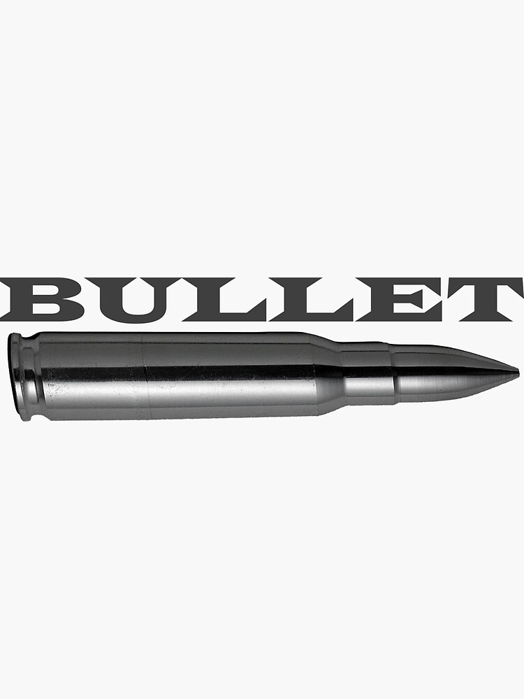 "BULLET" Sticker for Sale by PopShop1 | Redbubble