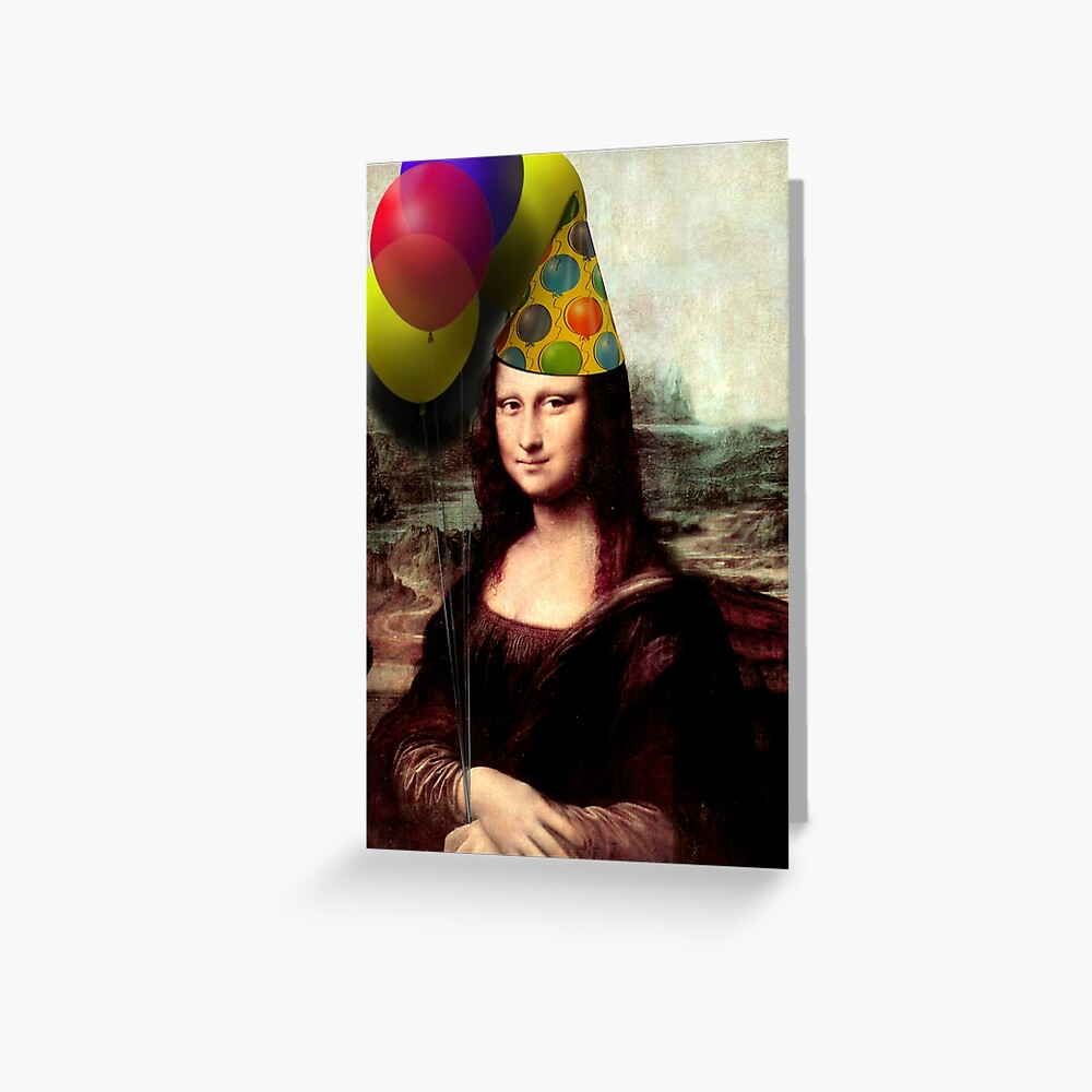 "Mona Lisa Birthday " Greeting Card by Gravityx9 | Redbubble
