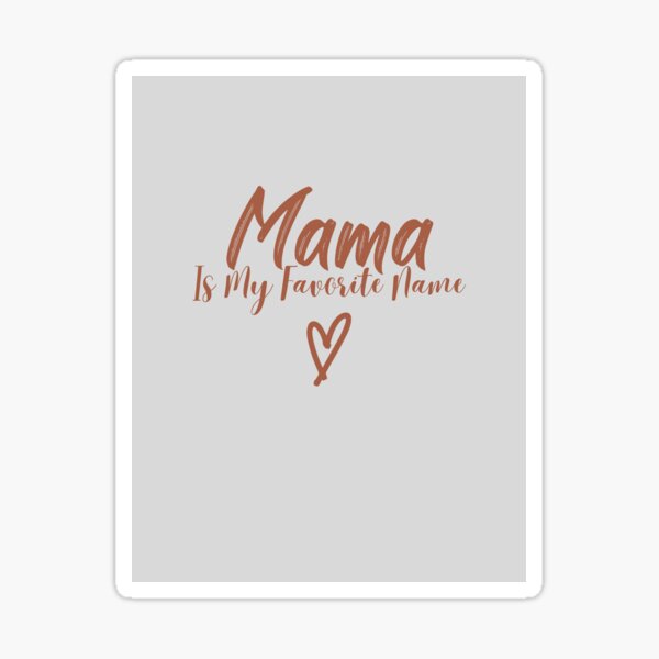 "My Favorite Name" Sticker for Sale by MelyannikinArt | Redbubble