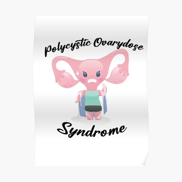 "Polycystic ovarydose Syndrome Meme Fun Humor" Poster for Sale by Store ...