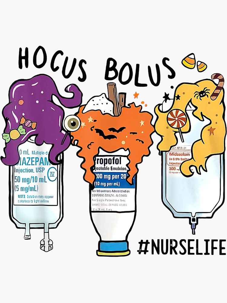 "Nurse Life Hocus Bolus Happy Halloween Costume" Sticker for Sale by ...