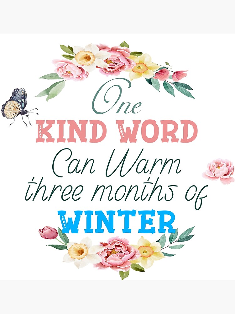 "One Kind Word Quote" Poster for Sale by karyalangit | Redbubble