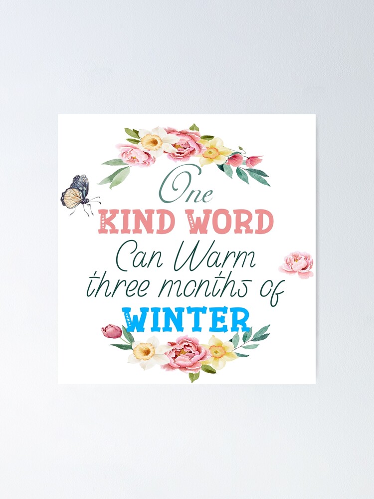 "One Kind Word Quote" Poster for Sale by karyalangit | Redbubble
