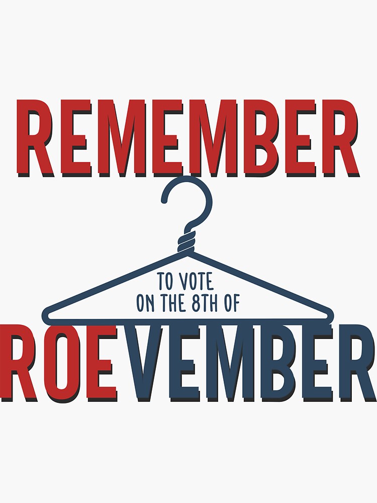 "Remember to Vote on the 8th of Roevember, Coathanger Doorhanger ...