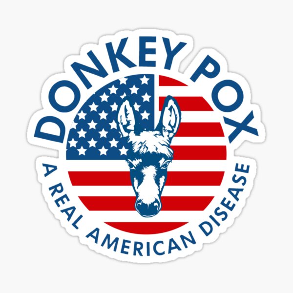 "Donkey Pox A Real American Disease US Flag " Sticker for Sale by ...