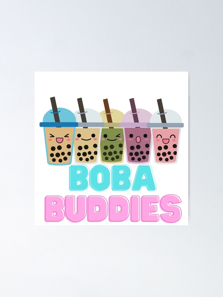 "Boba Buddies" Poster for Sale by Williamdripfoe | Redbubble