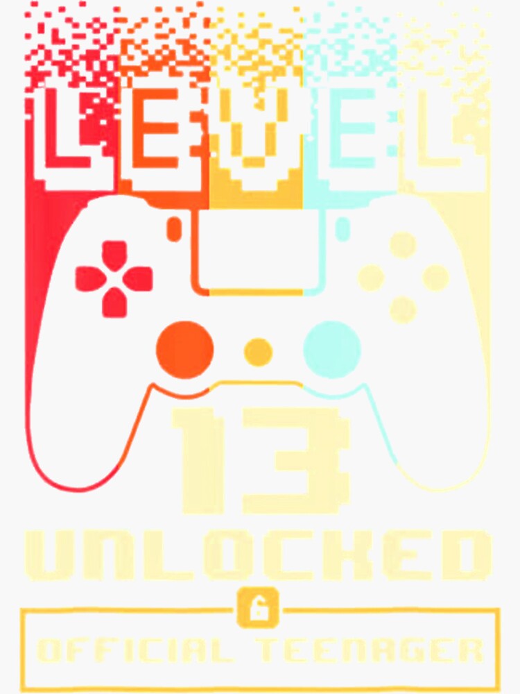 "Level 13 Unlocked Official Teenager" Sticker for Sale by david19usa ...