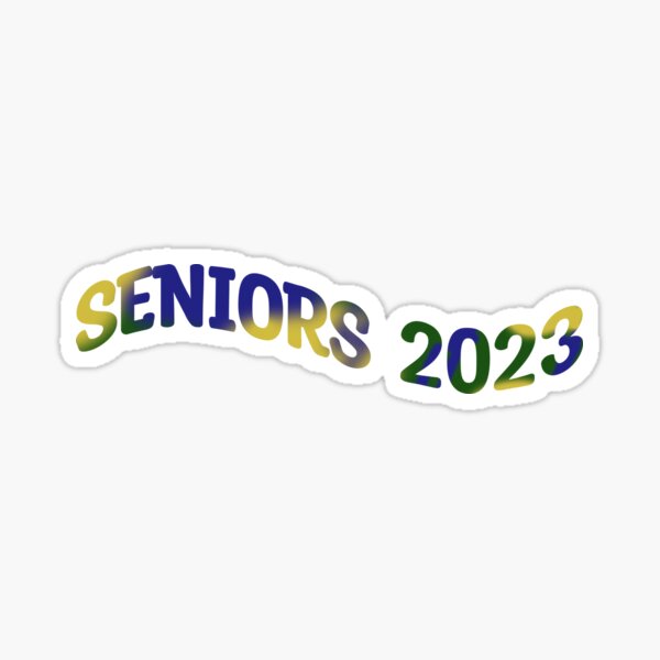 "Seniors Class of 2023" Sticker for Sale by designsbyad | Redbubble