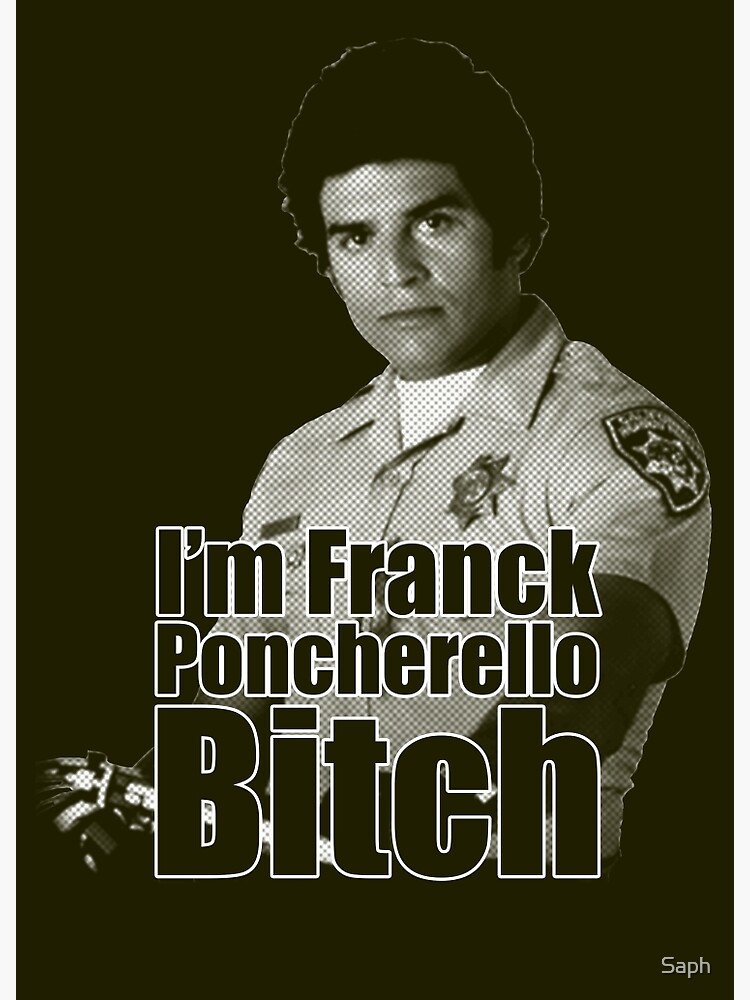 "I’m Franck Poncherello B*tch " Greeting Card for Sale by Saph | Redbubble