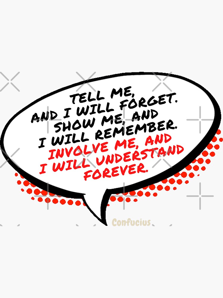 "Educational Text Quote Involve Me" Sticker for Sale by paintdust ...