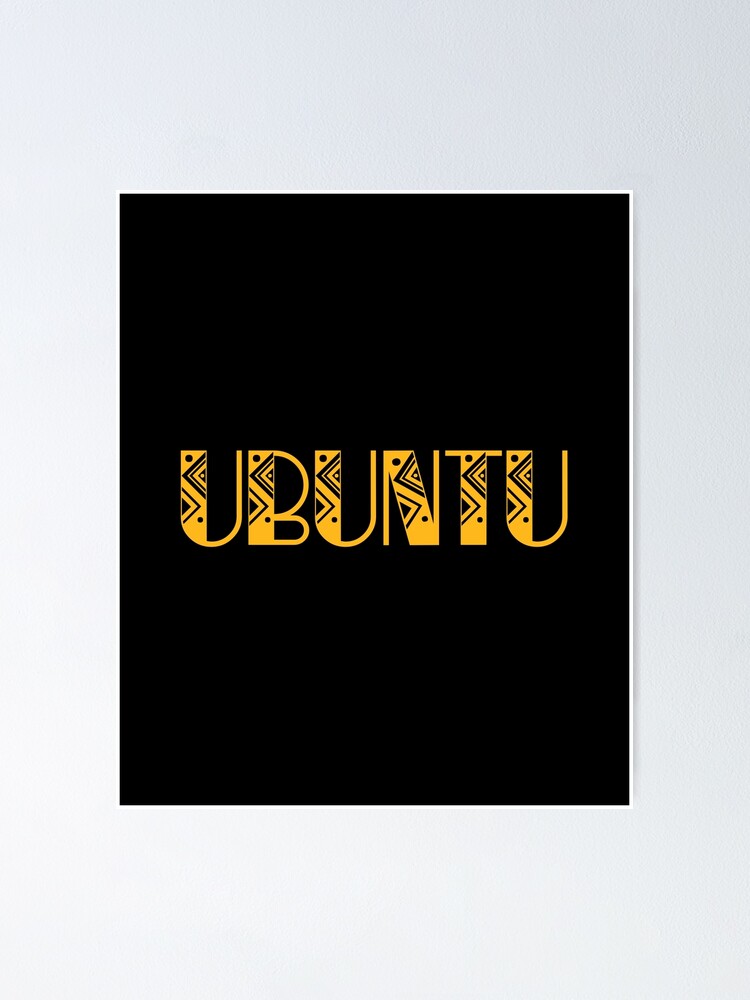 "Ubuntu - South Africa" Poster for Sale by JourneyCreative | Redbubble