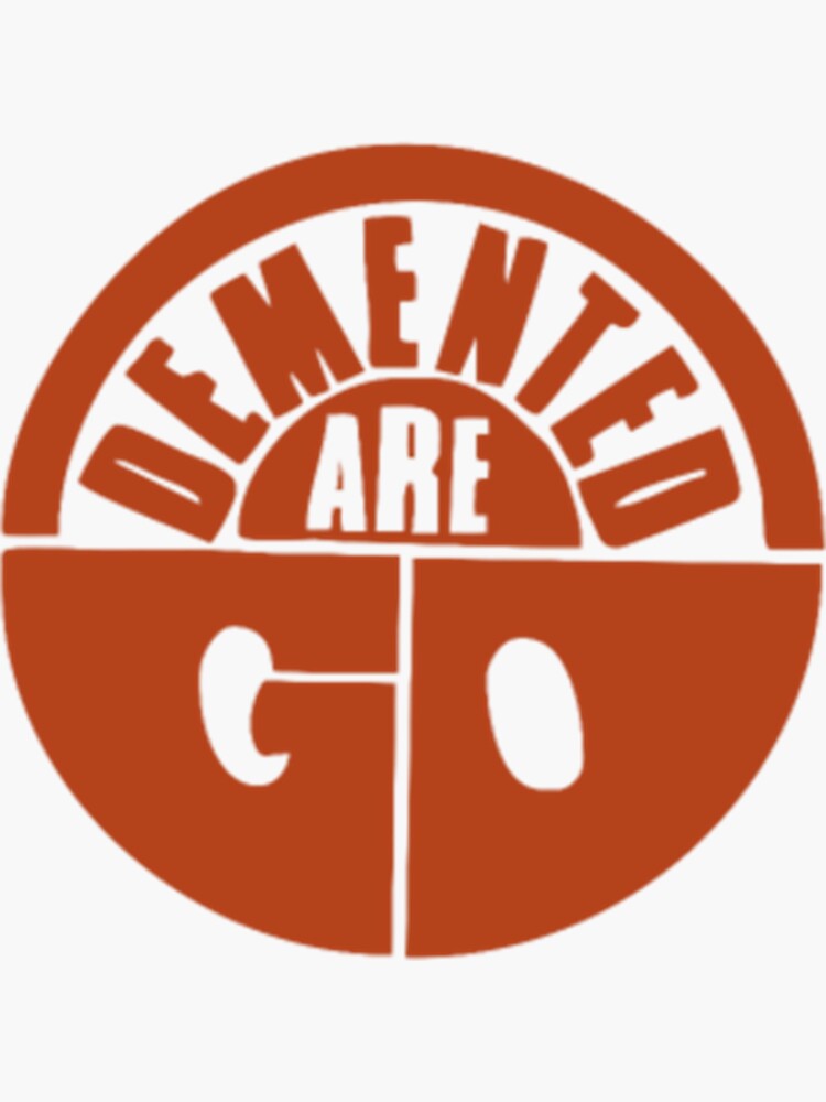 "Demented Are Go Band Logo" Sticker for Sale by JamitaHasubo | Redbubble