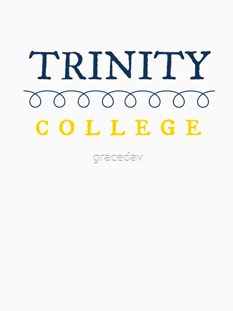 "Trinity College Hartford" T-shirt for Sale by gracedav | Redbubble ...