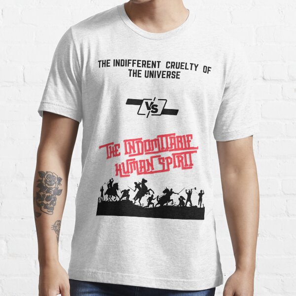 "The Indomitable Human Spirit" T-shirt for Sale by NeilDesigns ...