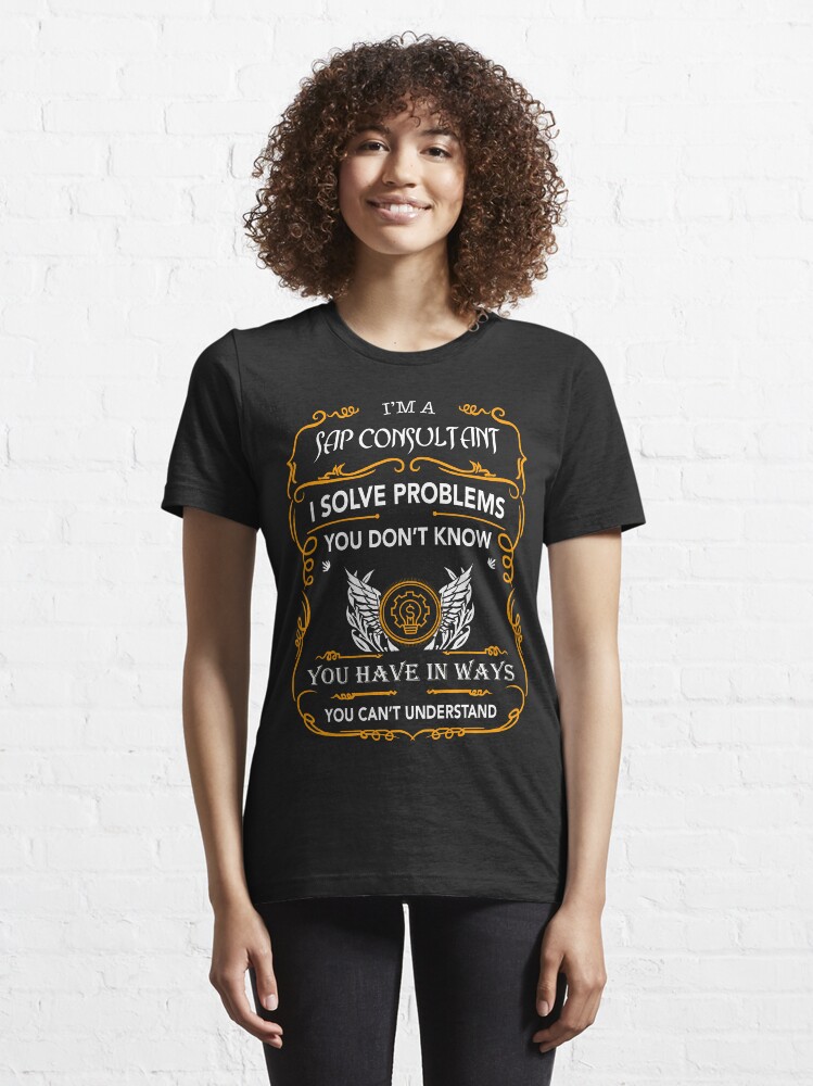 "SAP CONSULTANT" T-shirt for Sale by mackenerza | Redbubble | sap ...