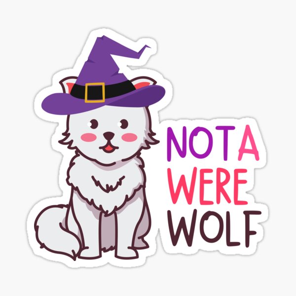 "Not A Werewolf Design" Sticker for Sale by everythingpinkk | Redbubble