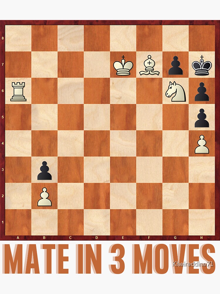 "Mate in 3 moves" Sticker for Sale by Kheireddine71 | Redbubble