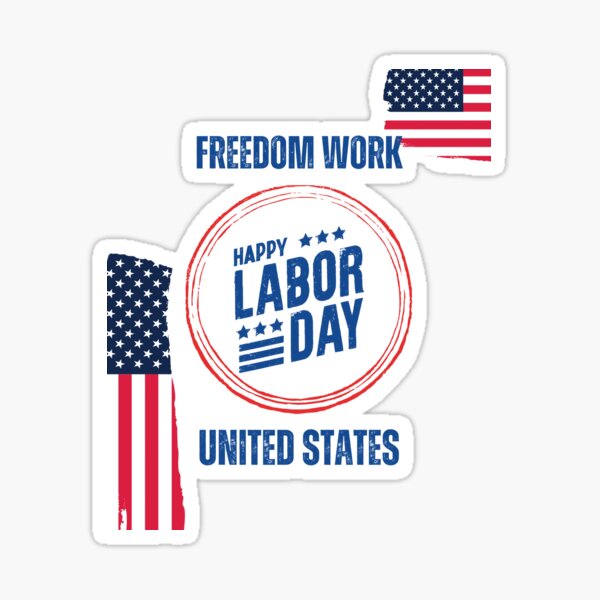 "Happy Labor Day " Sticker for Sale by WolfCART | Redbubble