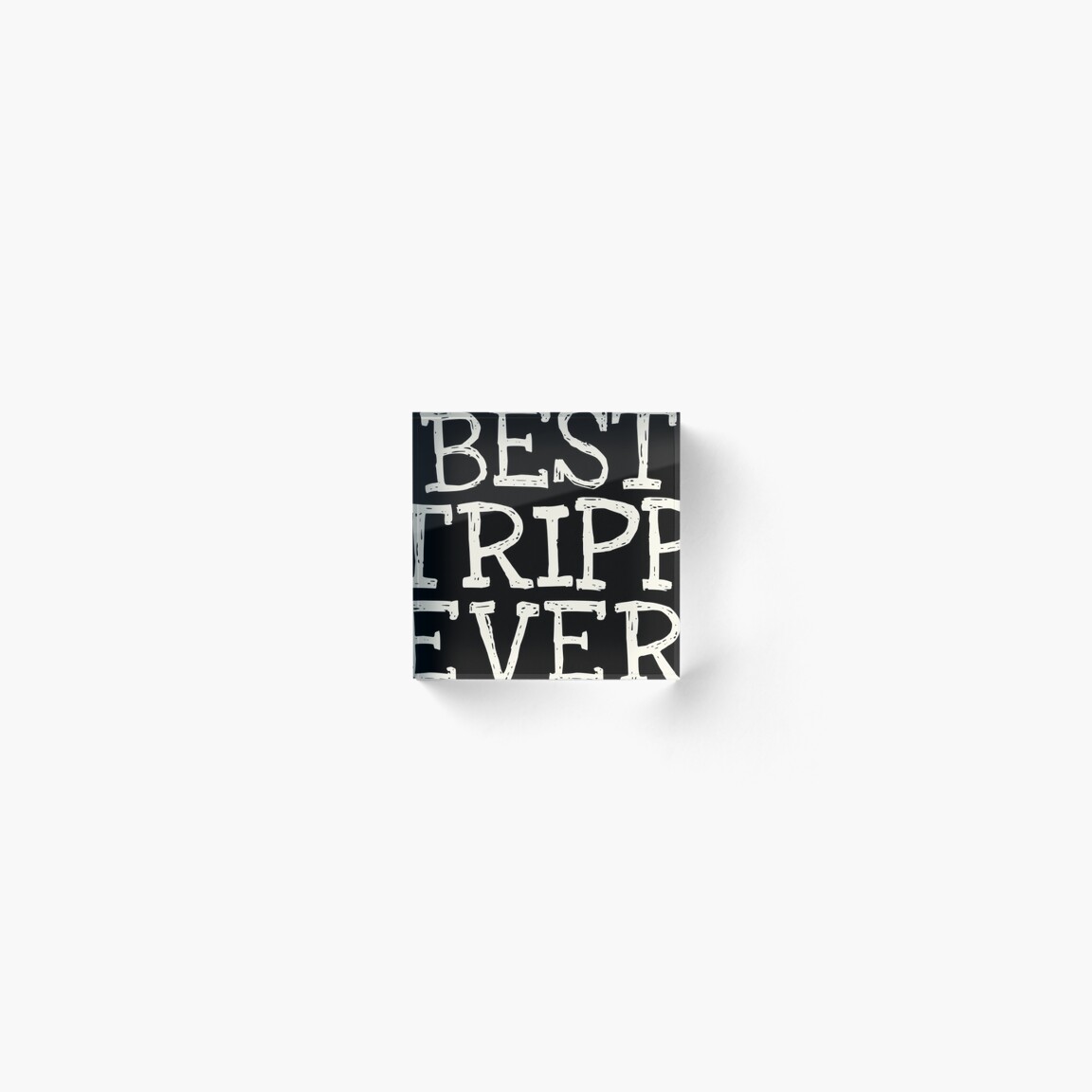 "Bester Tripp aller Zeiten lustiger personalisierter Name" Acrylblock ...