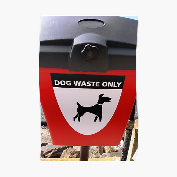 "Dog Waste Sign" Poster for Sale by pinkal | Redbubble