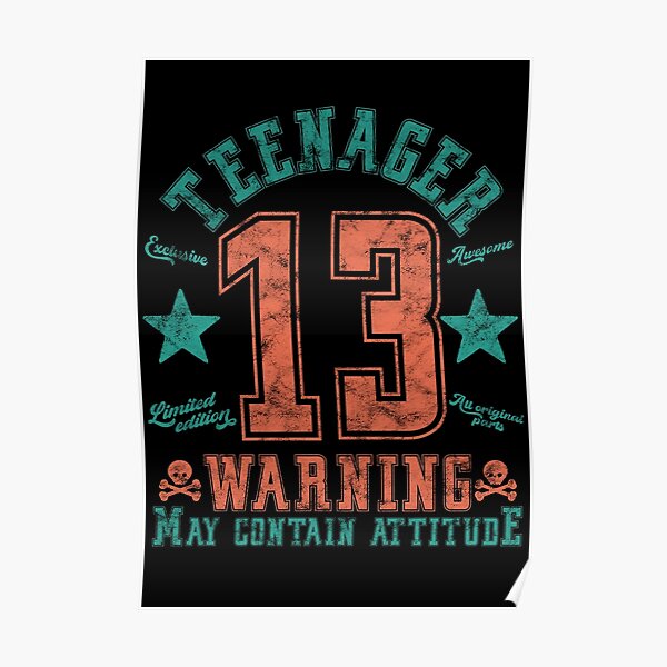 "13th Birthday Outfit For Official Teenager" Poster for Sale by ...