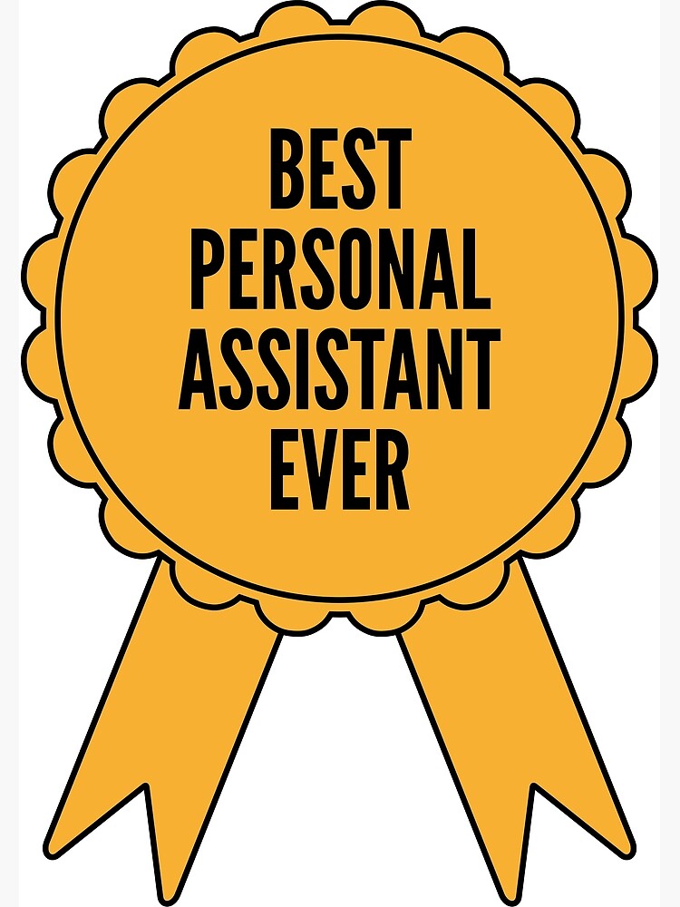"Best Personal Assistant Ever Gold Medal Achievement" Metal Print for ...