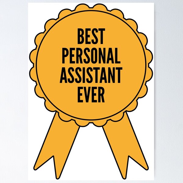 "Best Personal Assistant Ever Gold Medal Achievement" Poster for Sale ...
