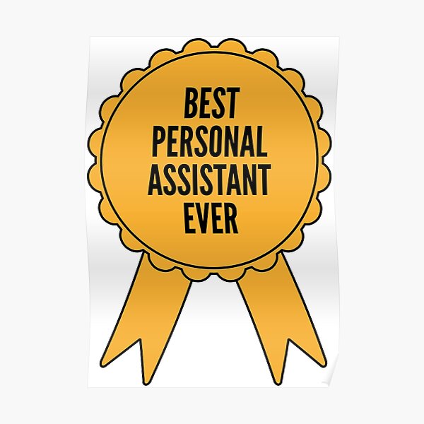 "Best Personal Assistant Ever Gold Medal Achievement" Poster for Sale ...
