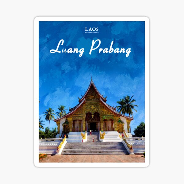 "Luang Prabang Laos" Sticker for Sale by PostersStickers | Redbubble