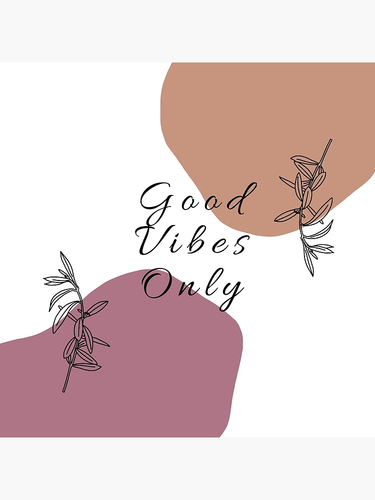 "Good vibes only" Poster for Sale by Iraad | Redbubble