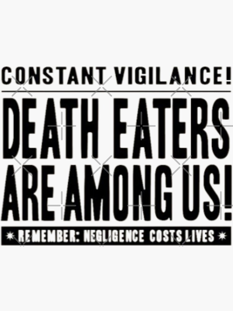 "Death Eaters Among " Sticker for Sale by PottersArt | Redbubble