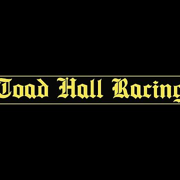 "Toad Hall Racing" Sticker for Sale by darkmonohue | Redbubble
