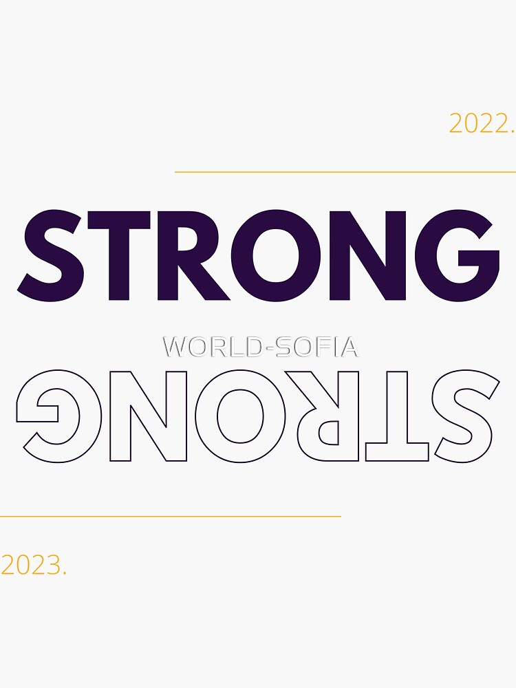 "Strong" Sticker for Sale by WORLD-SOFIA | Redbubble