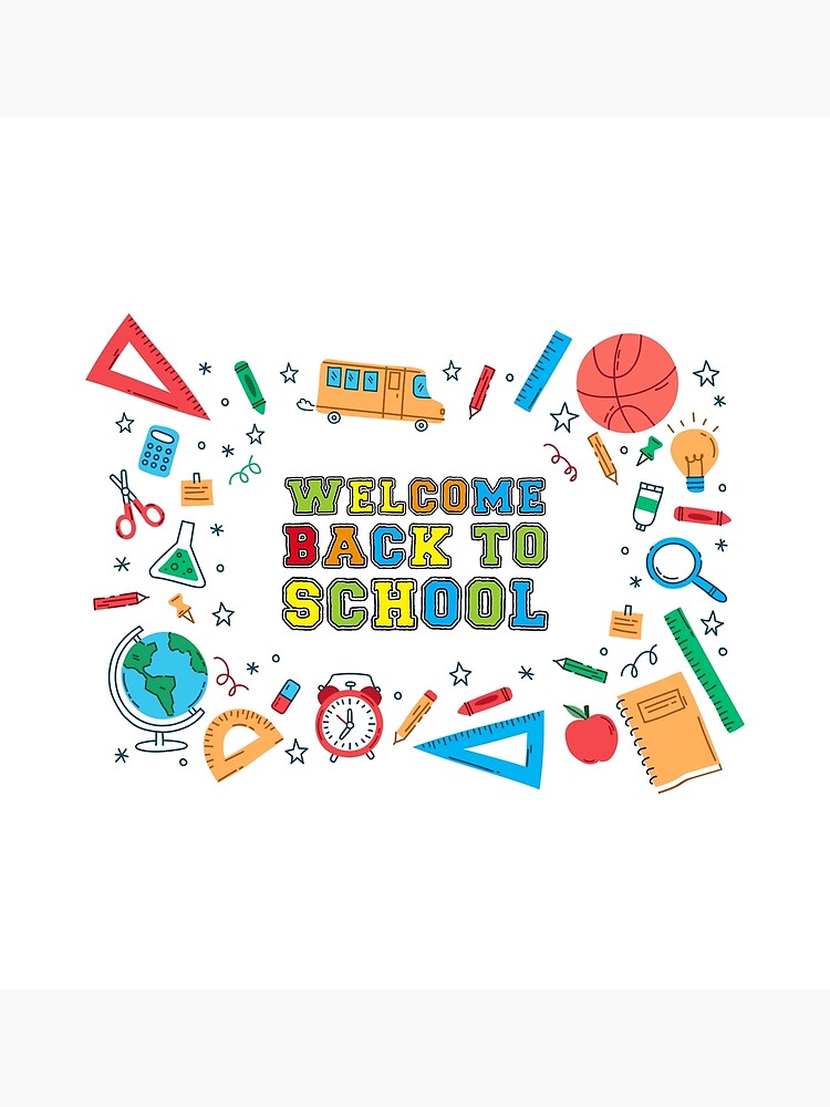"welcome back to school 2022-2023" Photographic Print for Sale by ...
