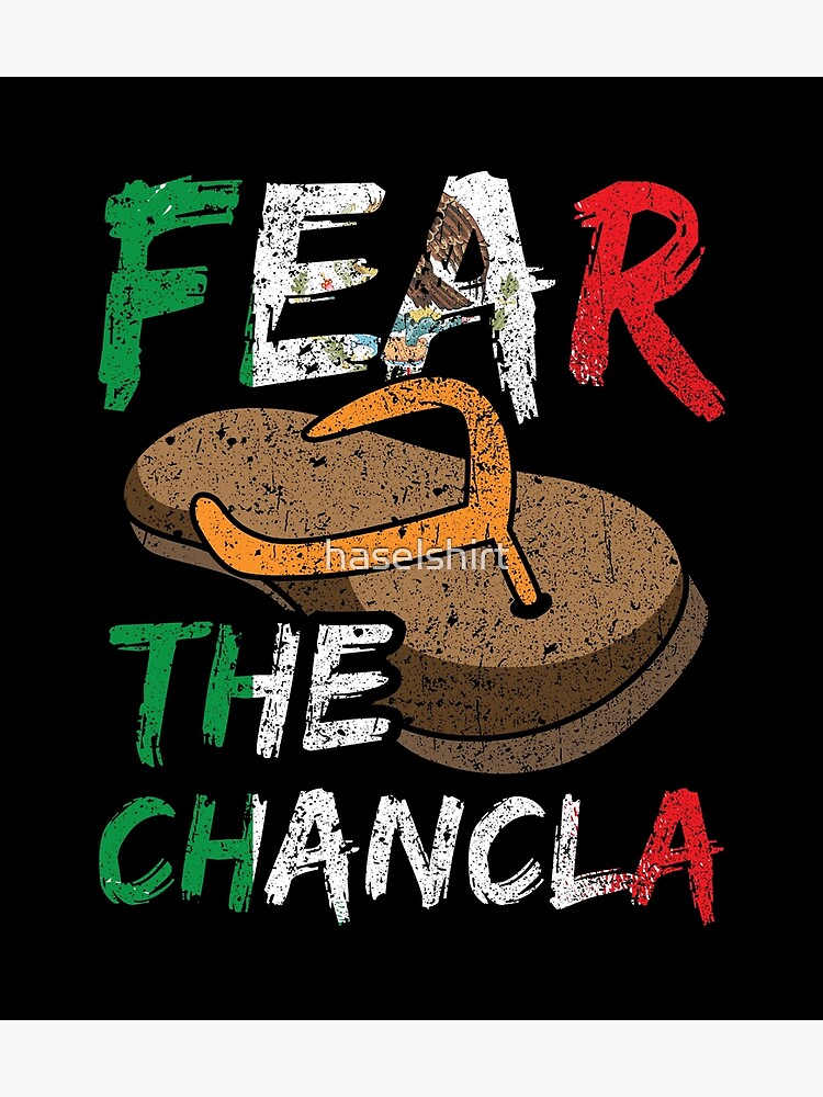 "Fear The Chancla Mexican Flag Cinco De Mayo 5th Of May" Poster for ...