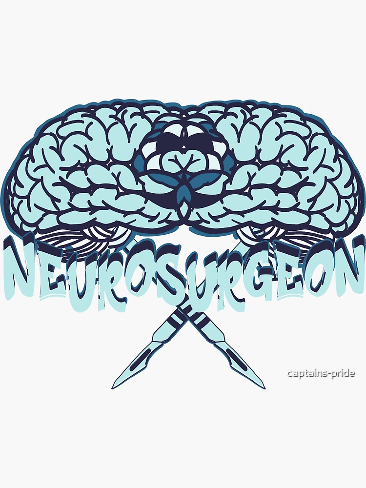 "neurosurgeon" Sticker for Sale by captains-pride | Redbubble
