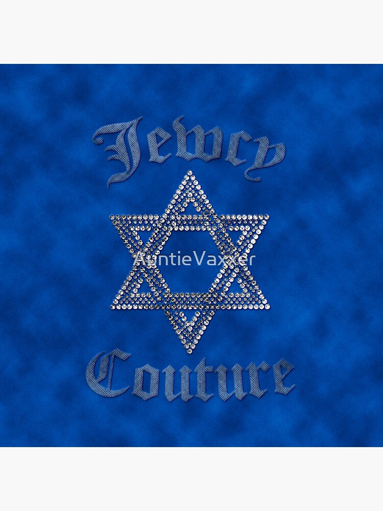 "Jewcy Couture" Sticker for Sale by AuntieVaxxer | Redbubble