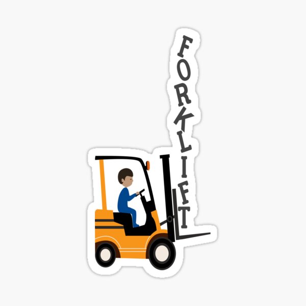 "Certified forklift driver " Sticker for Sale by Storeghost1 | Redbubble