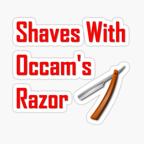 "Shaves With Occam's Razor" Sticker for Sale by geeknirvana | Redbubble