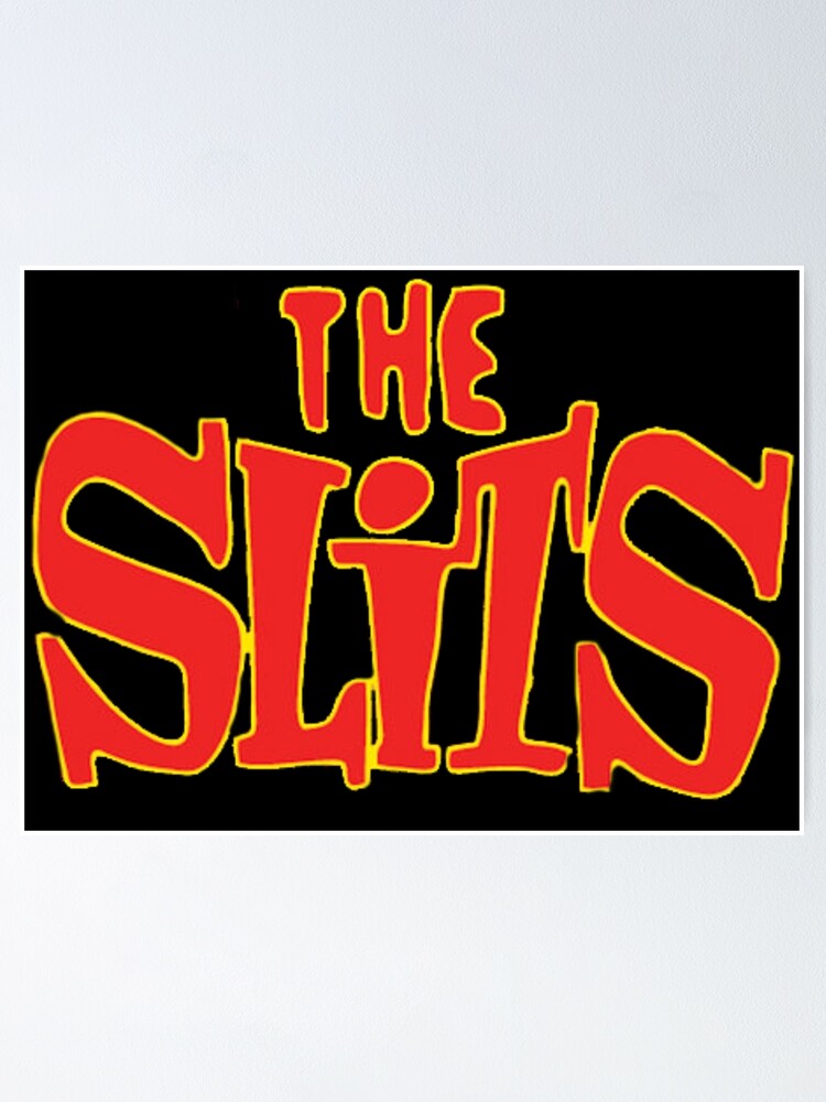 "The Slits - Logo" Poster for Sale by 1991vintage | Redbubble