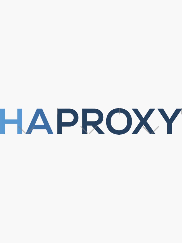 "HAProxy text only | Load Balancer and Reverse Proxy" Sticker for Sale ...