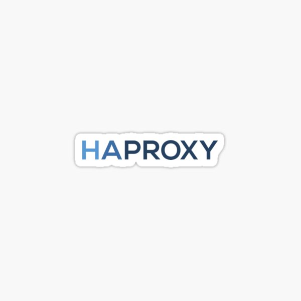 "HAProxy text only | Load Balancer and Reverse Proxy" Sticker for Sale ...