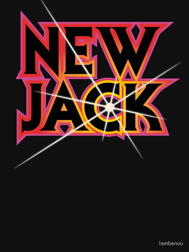 "New Jack" T-shirt for Sale by Iambenou | Redbubble | justice t-shirts ...