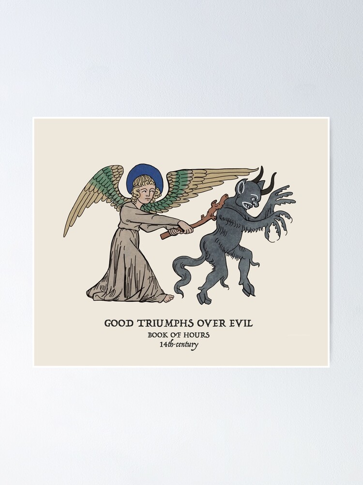 "Good triumphs over Evil: 14th century" Poster for Sale by ebrawne ...