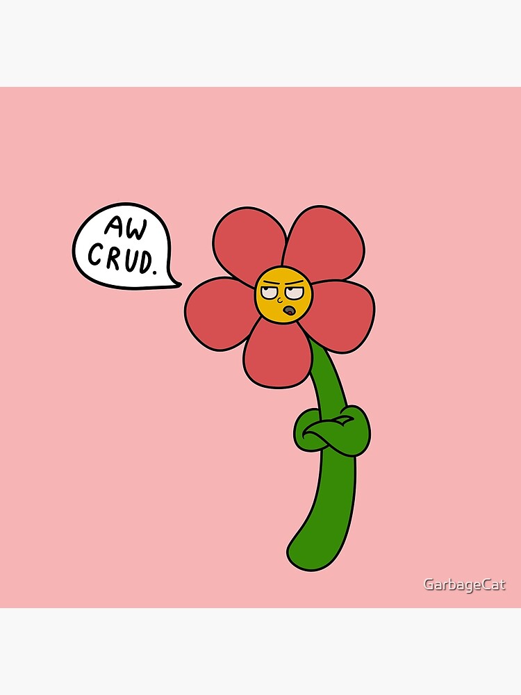 ""AW CRUD" Sour Flower" Poster for Sale by GarbageCat | Redbubble