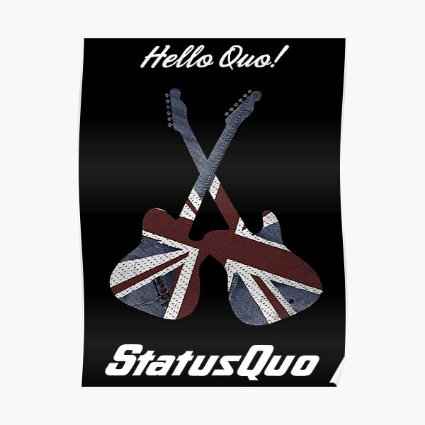 "Best Of Status Quo - Hello Quo" Poster for Sale by abah776 | Redbubble